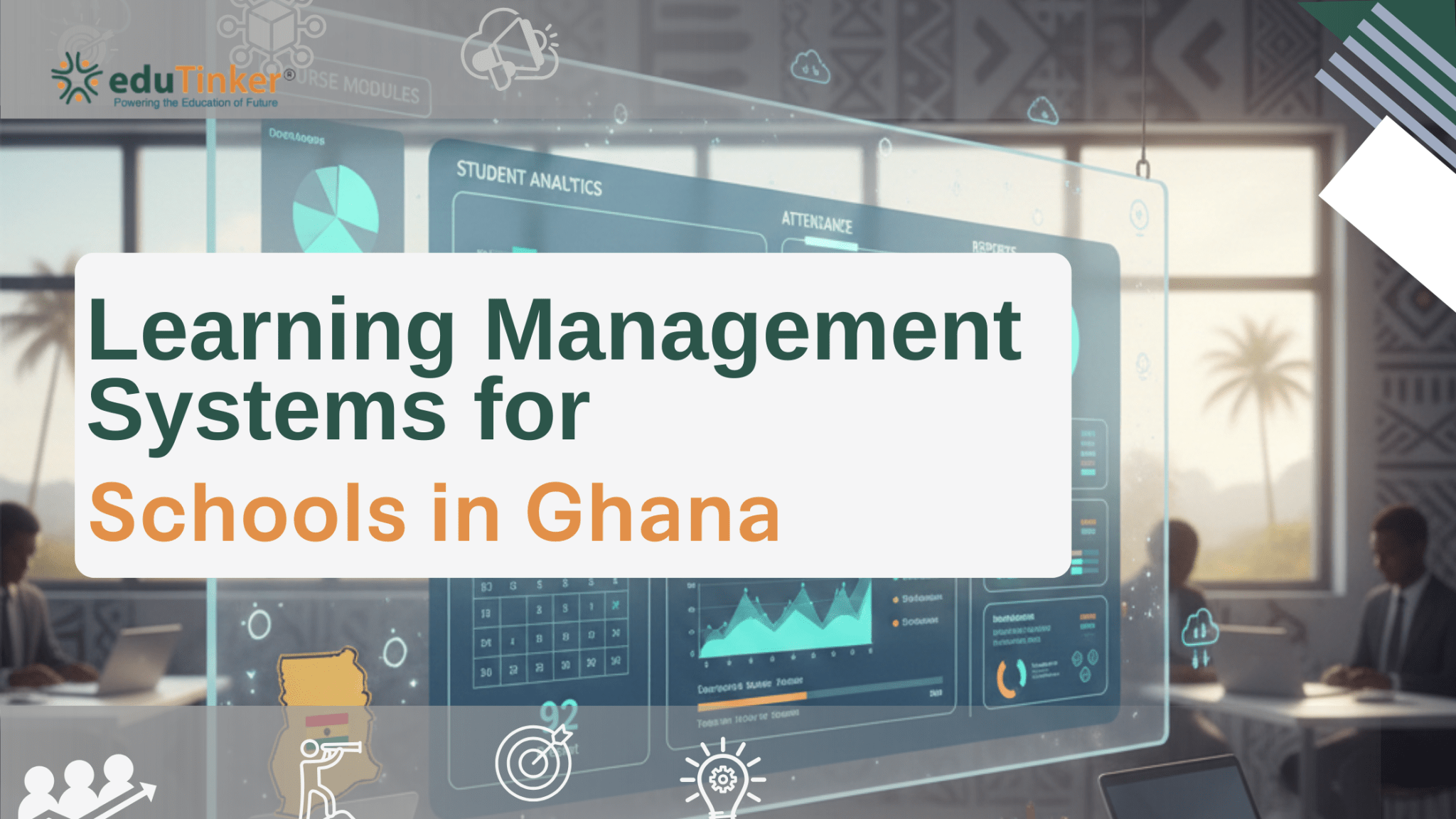 Learning Management Systems for Schools in Ghana